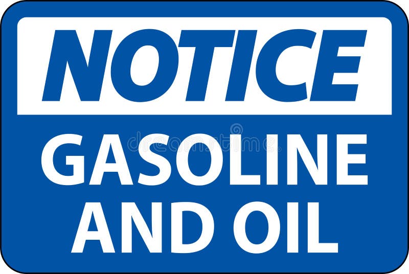 Notice Sign Gasoline and Oil on White Background Stock Vector ...