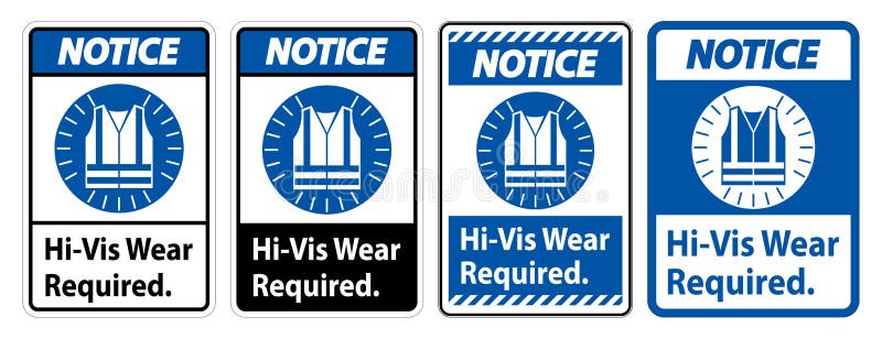 Notice Sign Hi-Vis Wear Required on White Background Stock Vector ...