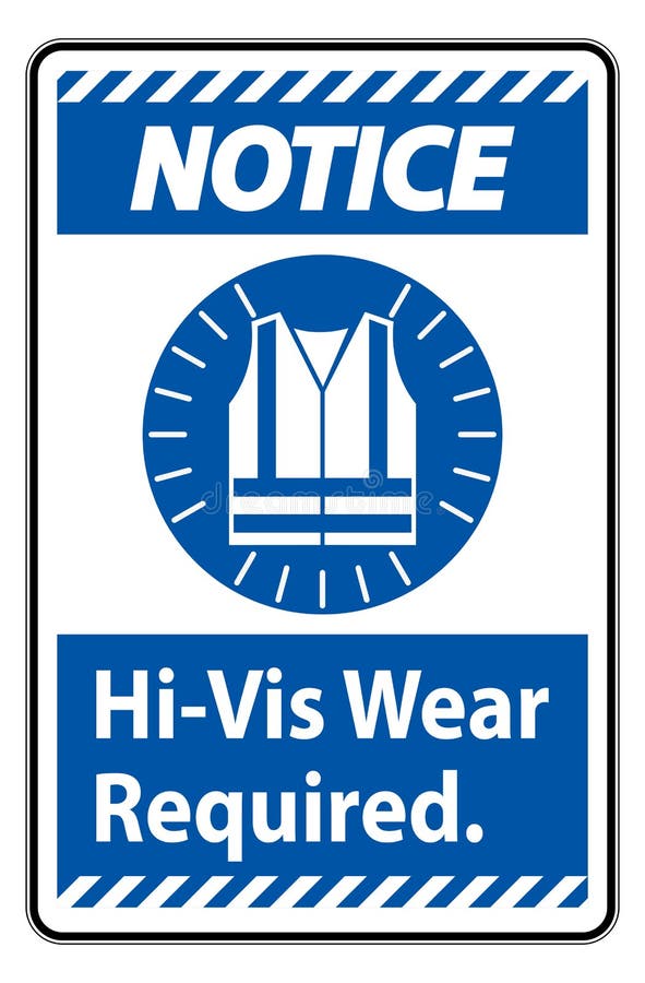 Hi Vis Wear Required Stock Illustrations – 46 Hi Vis Wear Required ...