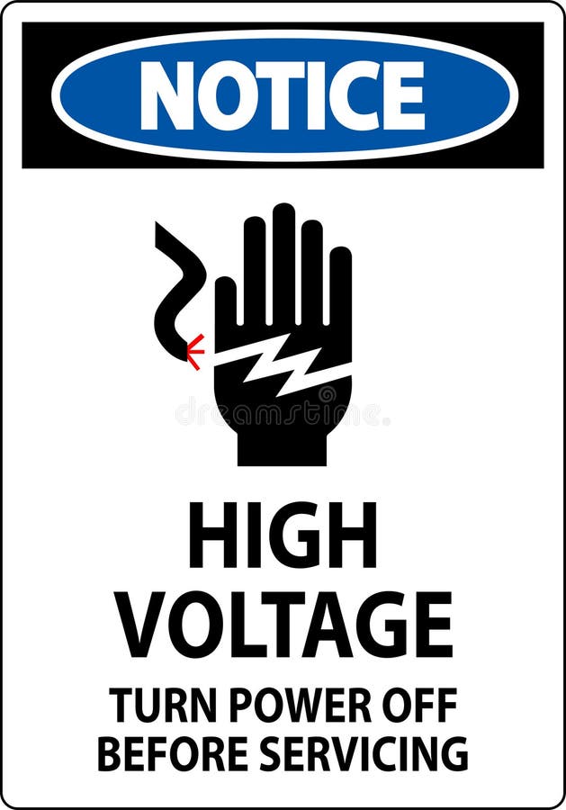 Notice Sign High Voltage - Turn Power Off before Servicing Stock Vector ...