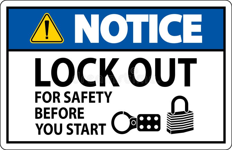 Notice Sign, Lock Out for Safety before You Start Stock Vector ...