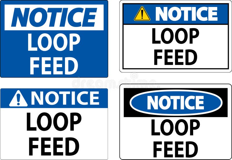 Notice Sign, Loop Feed stock vector. Illustration of element - 289739560