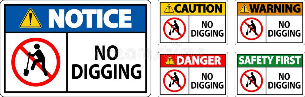 Notice Sign, No Digging Sign Stock Vector - Illustration of message ...
