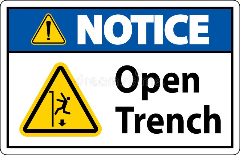Notice Sign Open Trench stock vector. Illustration of pictogram - 297802484