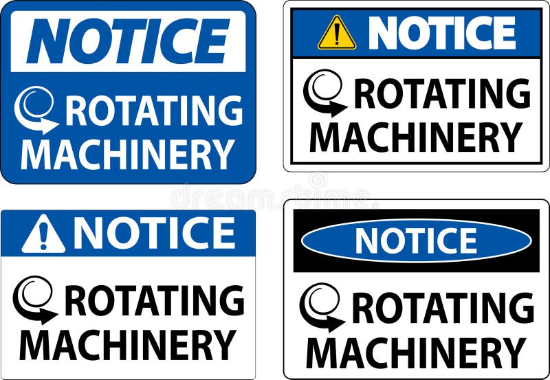 Notice Sign Rotating Machinery on White Background Stock Vector ...