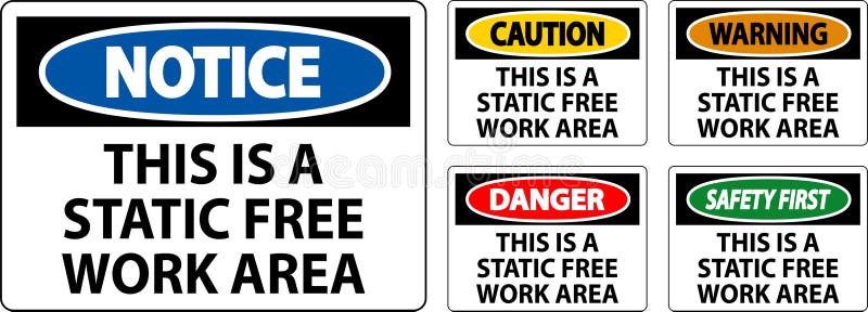 Notice Sign this is a Static Free Work Area Stock Vector - Illustration ...