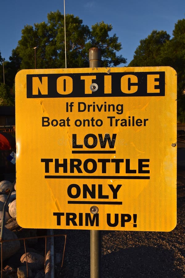 Notice Sign To Use Low Throttle when Loading a Boat on a Trailer Stock ...
