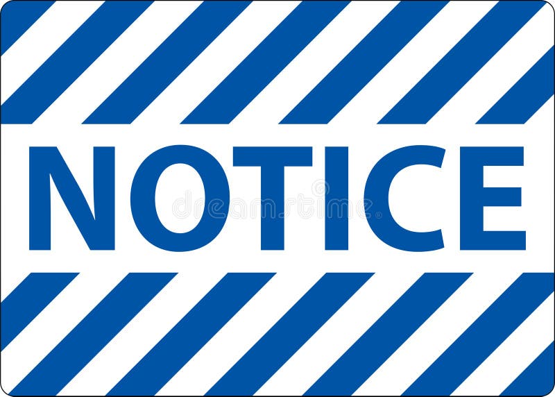 Notice Sign on White Background Stock Vector - Illustration of careful ...