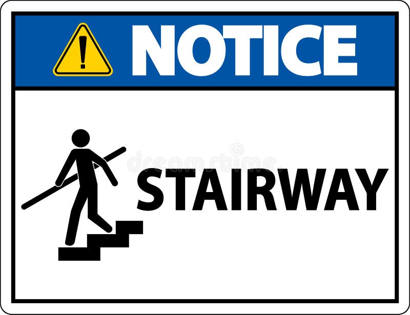 Notice Stairway Sign on White Background Stock Vector - Illustration of ...