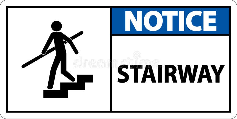 Notice Stairway Sign on White Background Stock Vector - Illustration of ...