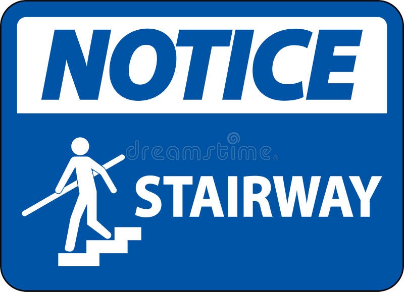 Notice Stairway Sign on White Background Stock Vector - Illustration of ...