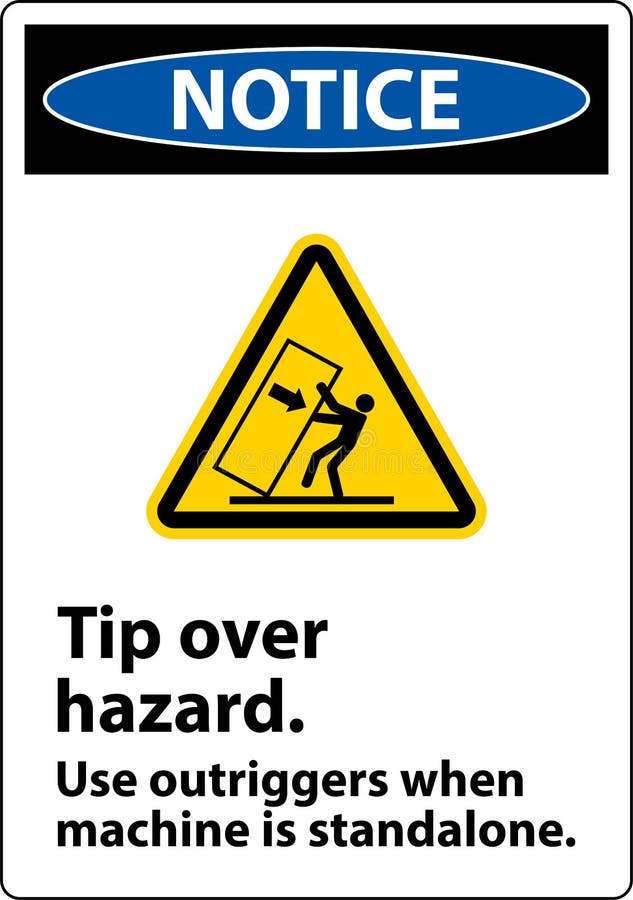 Notice Tip Over Hazard Use Outriggers Label on White Background Stock ... Notice Tip Over Hazard Use Outriggers Label on White Background Stock ...