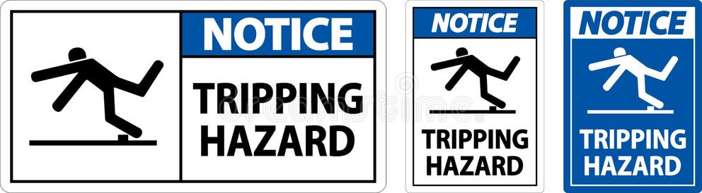 Notice Tripping Hazard Sign Stock Illustrations – 114 Notice Tripping ...