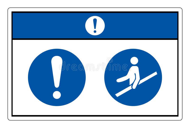 Notice Use Handrail Symbol Sign,Vector Illustration, Isolated on White ...