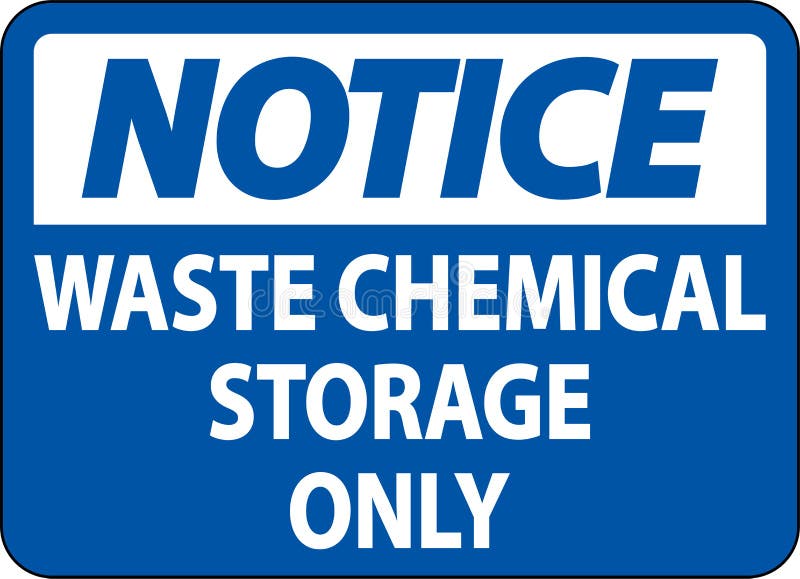 Notice Waste Chemical Storage only Label Stock Vector - Illustration of ...