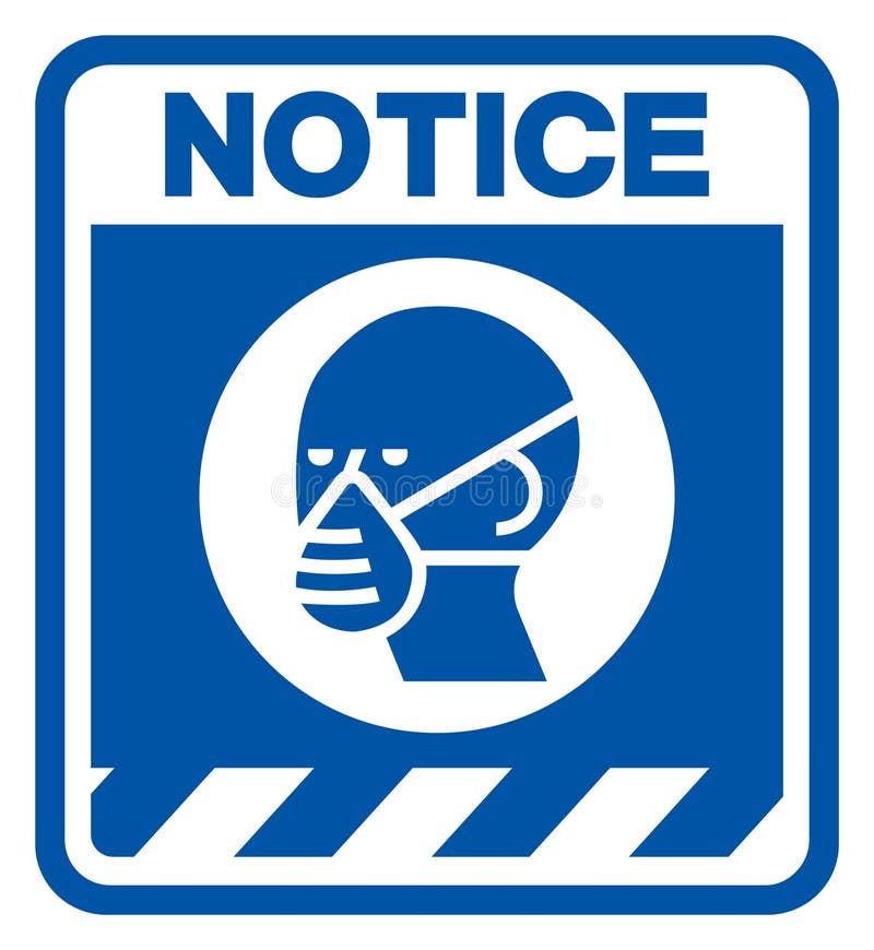 Notice Wear Mask Symbol Sign, Vector Illustration, Isolate on White ...