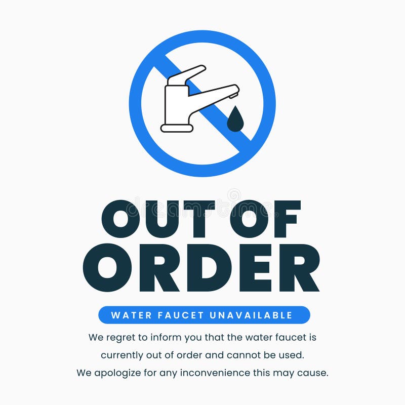 Notification about Out of Order. the Broken Water Faucet Stock Vector ...