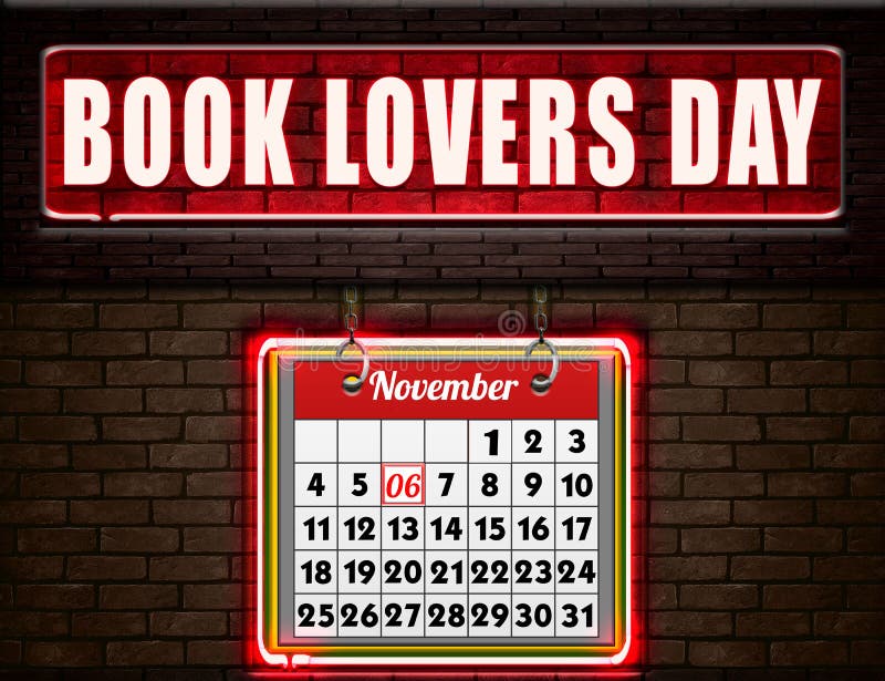 06 November, Book Lovers Day, Neon Text Effect on Bricks Background ...