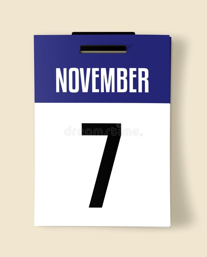 7 November Calendar Date, a Realistic Calendar Sheet Hanging on a Wall ...