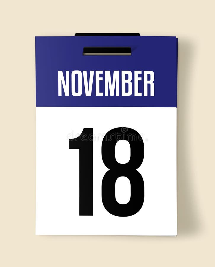18 November Calendar Date, a Realistic Calendar Sheet Hanging on a Wall ...