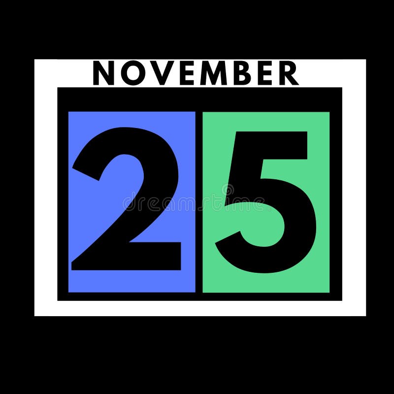 November 25 . Colored Flat daily Calendar Icon .date ,day, Month ...