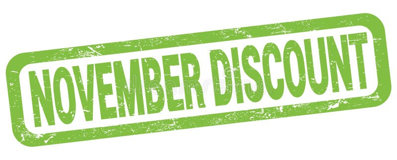 NOVEMBER DISCOUNT Text Written on Green Rectangle Stamp Stock ...