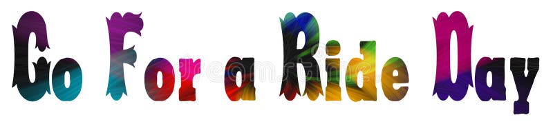November Holidays, Go for a Ride Day. Text Effect on White Background ...