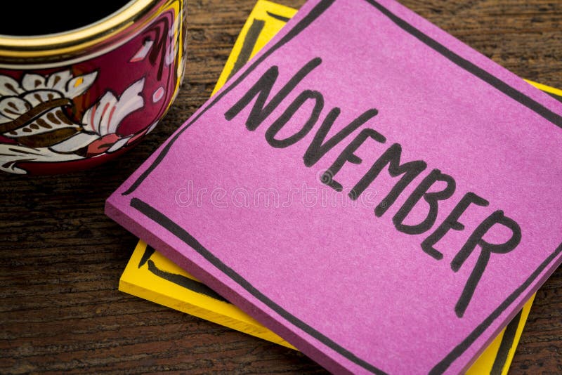 November Reminder Note with Coffee Stock Photo - Image of sign, memo ...
