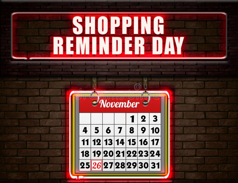 26 November, Shopping Reminder Day, Neon Text Effect on Bricks ...