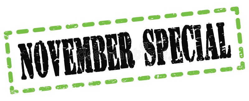 NOVEMBER SPECIAL Text Written on Green-black Stamp Sign Stock ...