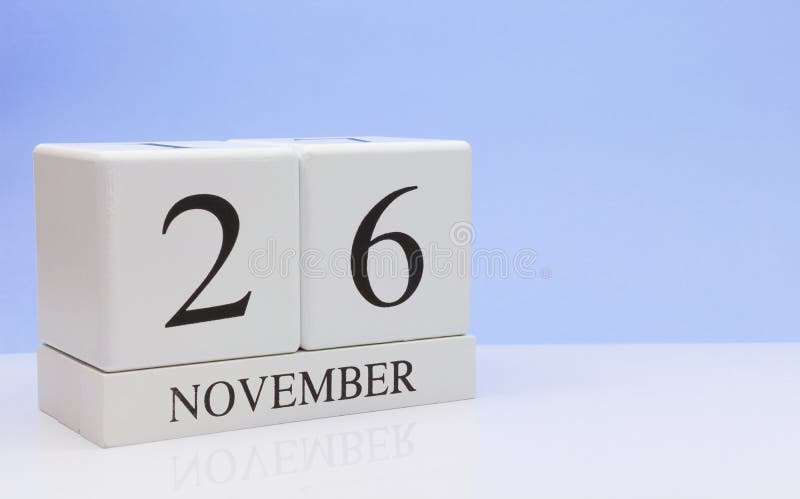 November 26st. Day 26 of Month, daily Calendar on White Table with ...