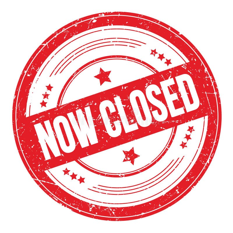 NOW CLOSED Text on Red Round Grungy Stamp Stock Illustration ...