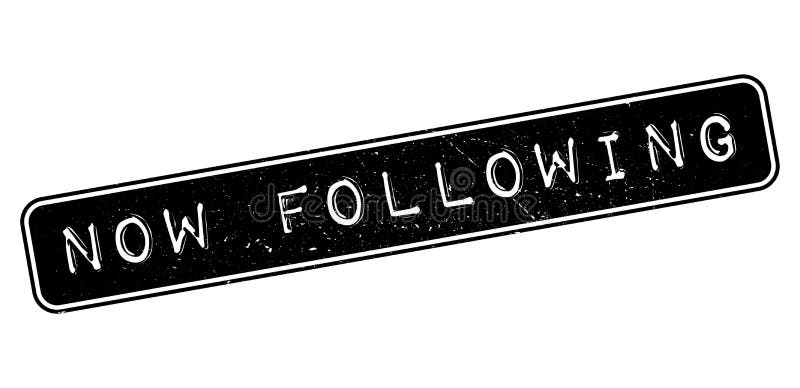 Now Following rubber stamp stock illustration. Illustration of ...