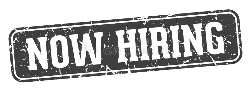 Now Hiring Rectangular Sign. Now Hiring Stamp Stock Vector ...