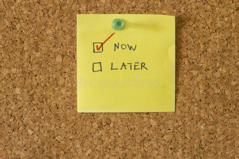 Now or Later stock photo. Image of notice, bulletin, decision - 39986522