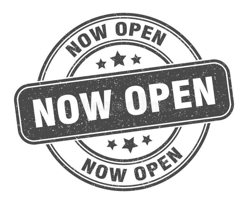 Now Open Stamp. Now Open Label. Round Grunge Sign Stock Vector ...