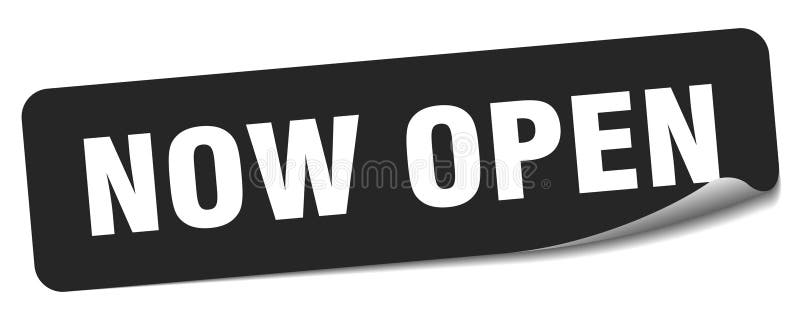 Now Open Sticker. Now Open Label Stock Vector - Illustration of white ...