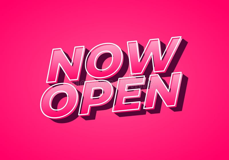 Now Open. Text Effect in 3d Look with Eye Catching Colors Stock Vector ...