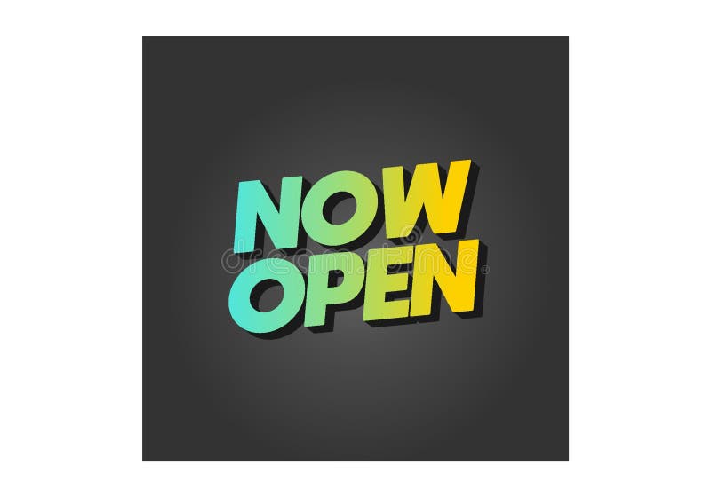 Now Open. Text Effect in 3d Look with Eye Catching Colors Stock Vector ...