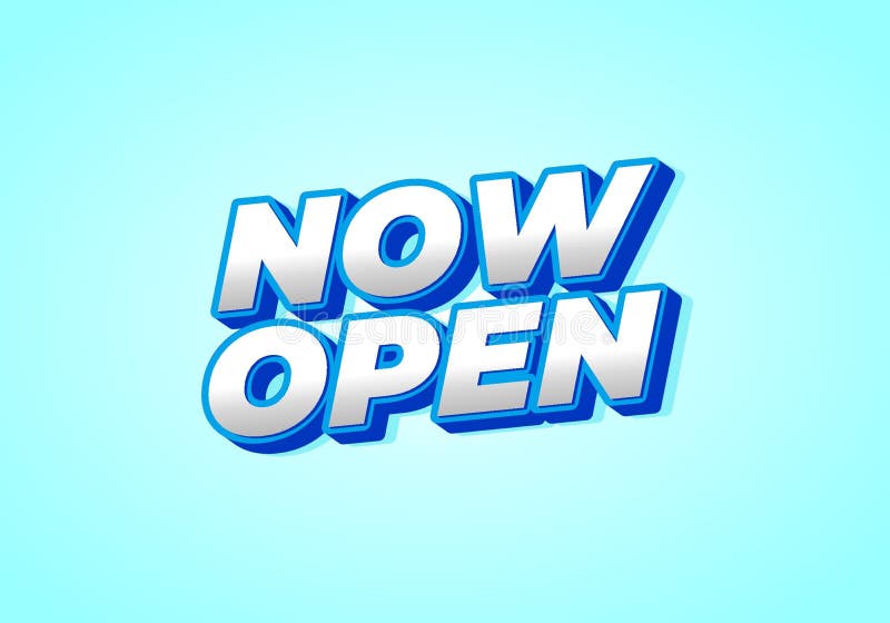 Now Open. Text Effect in 3d Look with Eye Catching Colors Stock Vector ...