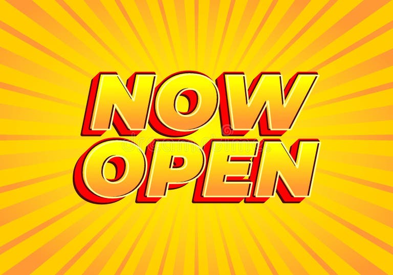Now Open. Text Effect in 3d Look with Eye Catching Colors Stock Vector ...