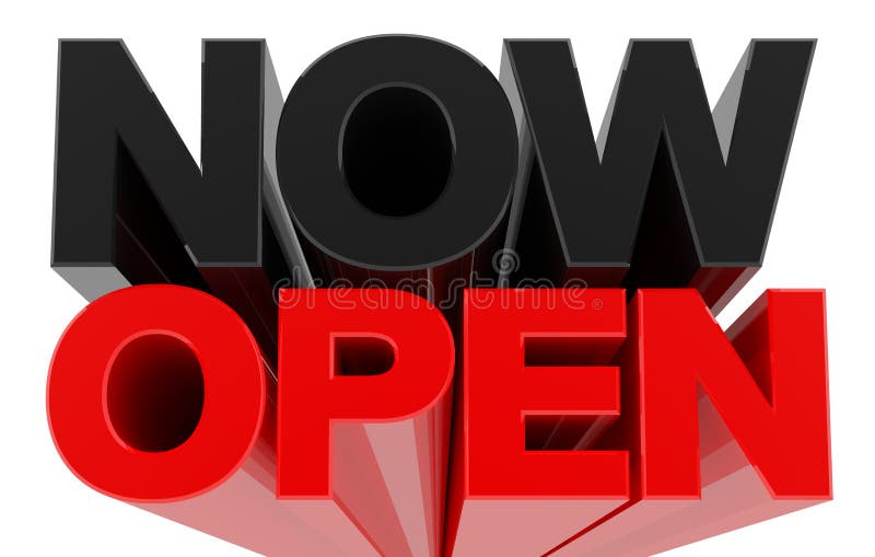 NOW OPEN Word on White Background 3d Rendering Stock Illustration ...