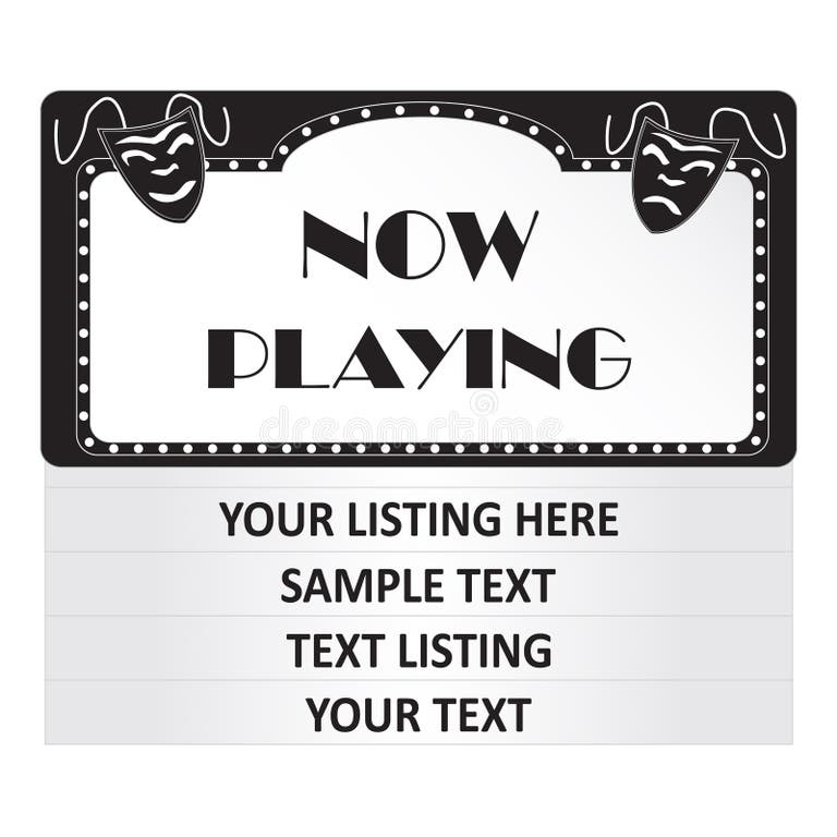 Theater Sign Black White Now Playing Stock Illustrations – 3 Theater ...