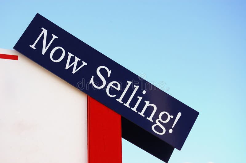 Now Selling Sign stock image. Image of blue, economy - 17015679