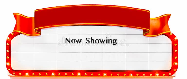 Now Showing Sign stock photo. Image of vintage, entertainment - 37530952