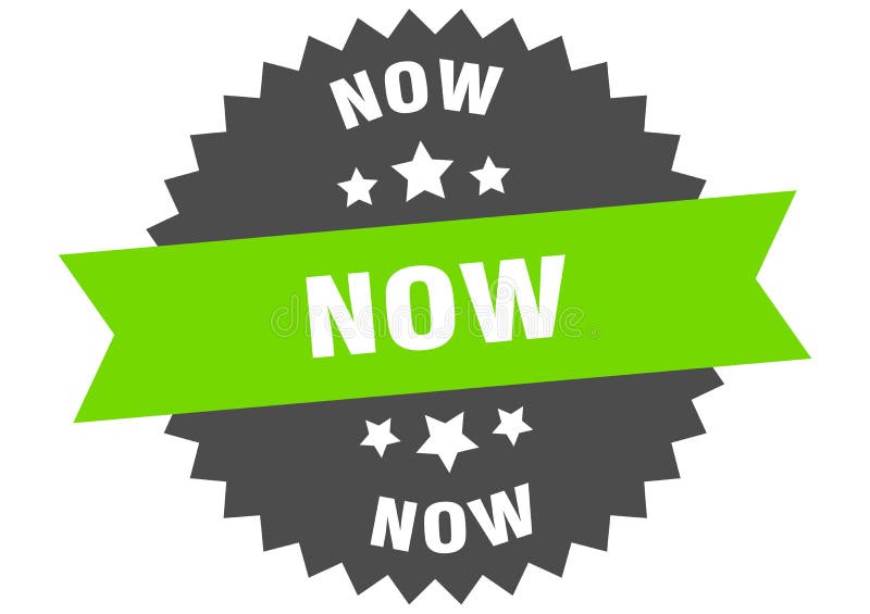 Now Sign. Now Circular Band Label. Now Sticker Stock Vector ...