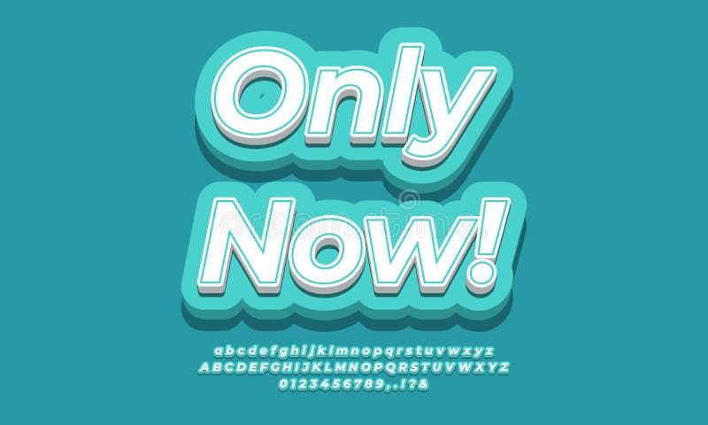 Only Now Text Template for Sale Discount Promotion 3d Green Blue Stock ...