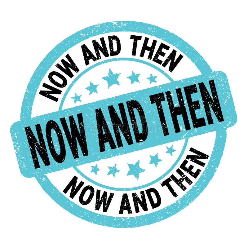 Now Then Text Stock Illustrations – 101 Now Then Text Stock ...