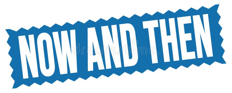 Now Then Text Stock Illustrations – 101 Now Then Text Stock ...