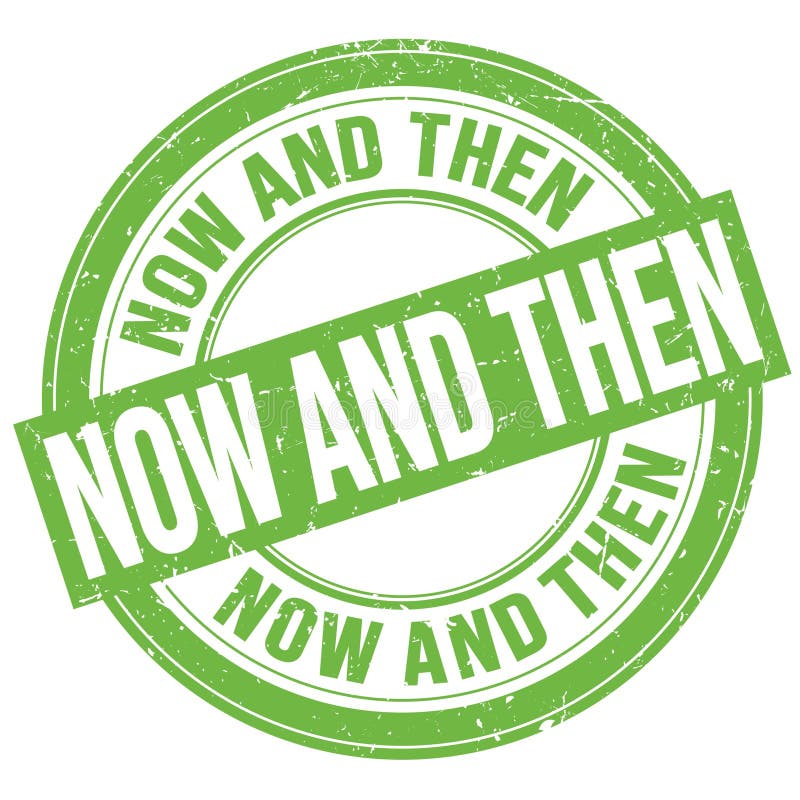 Now Then Text Stock Illustrations – 101 Now Then Text Stock ...